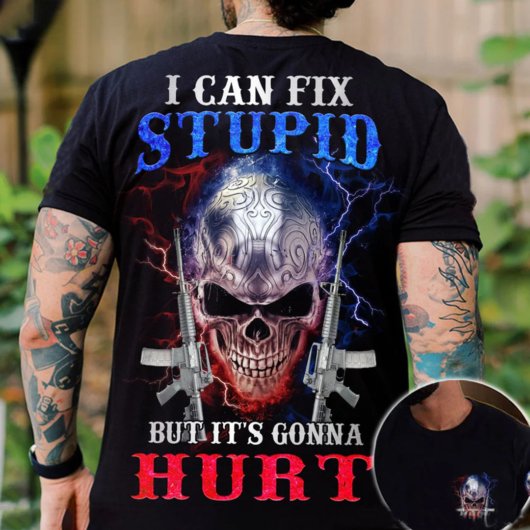 I Can Fix Stupid But It's Gonna Hurt All Over Print Men's Short Sleeve ...